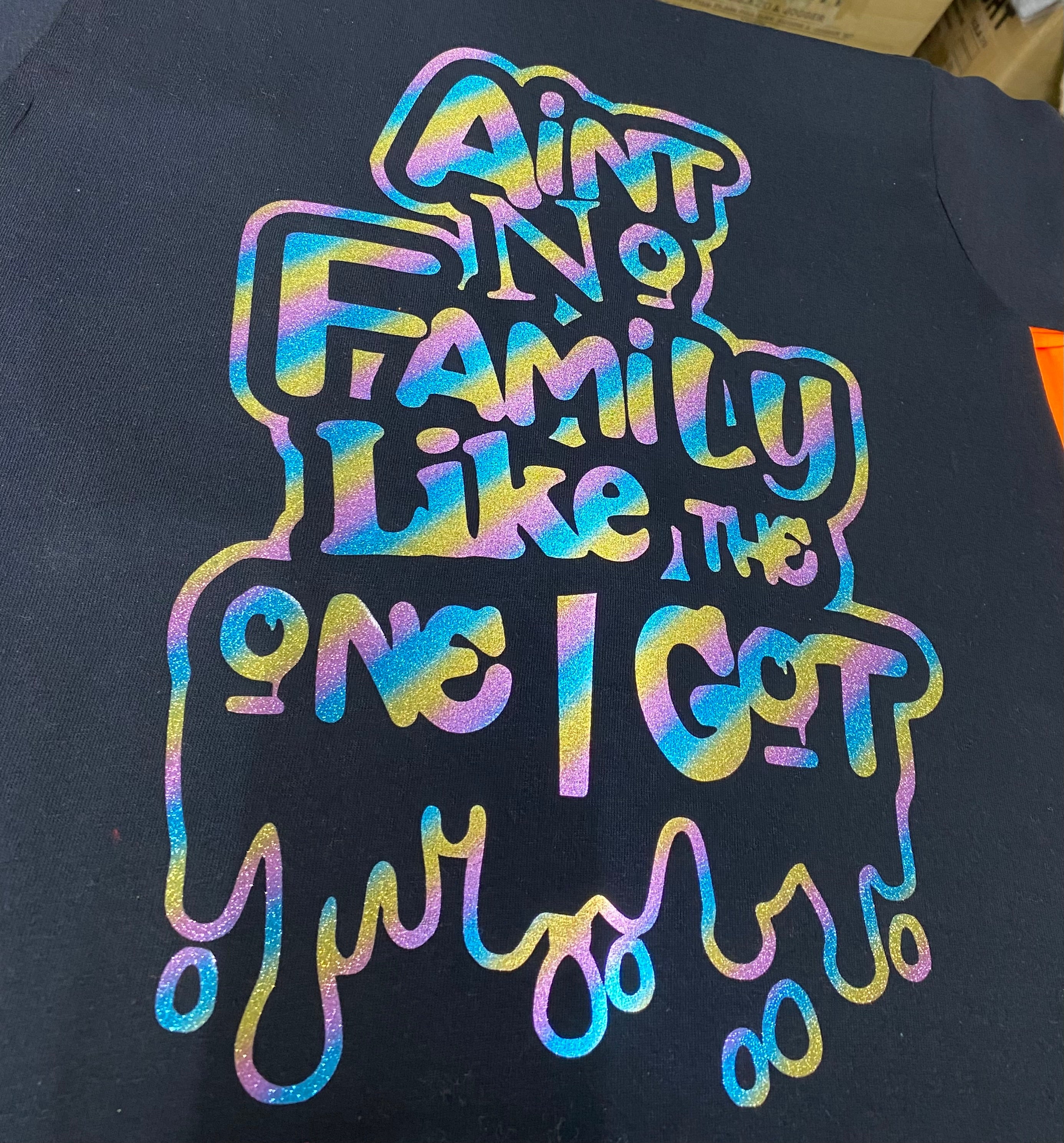 Ain't No Family Like The One I Got. Drip Design print ready 1 digital ...